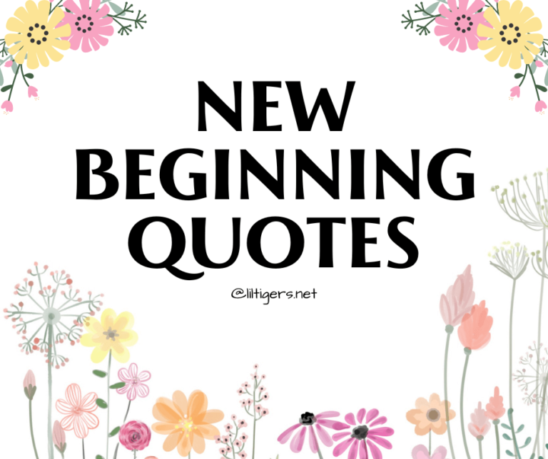 170 Motivational New Beginning Quotes for Kids - Lil Tigers