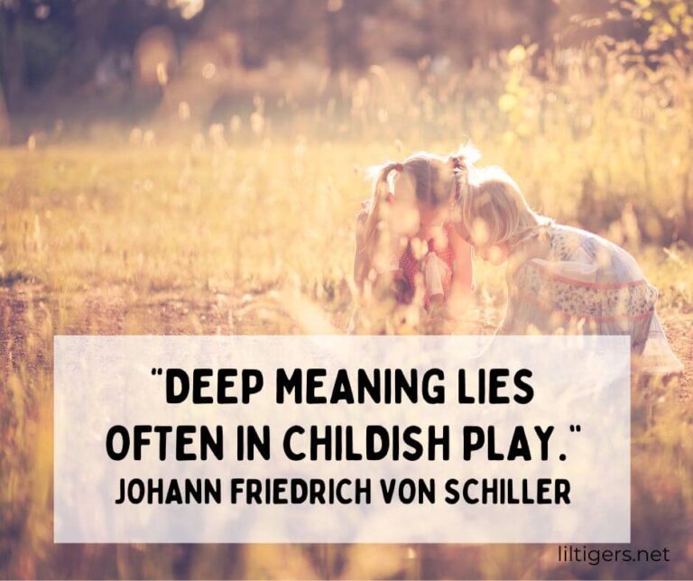 180 Inspiring Play Quotes for Kids - Lil Tigers